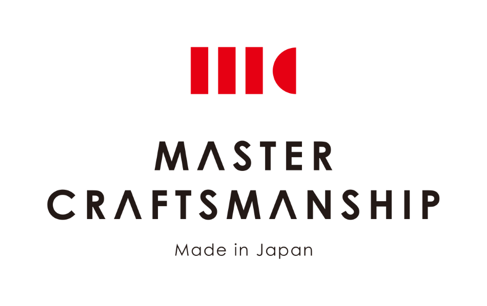 MASTER CRAFTSMANSHIP - Made in Japan